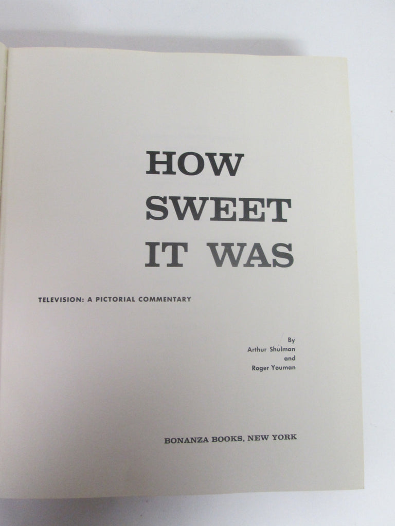 How Sweet it Was: Television- A Pictorial Commentary 1966 HC (No jacke ...